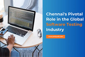 Navigating Chennai's Testing Industry: Unveiling the Power of Soft ...