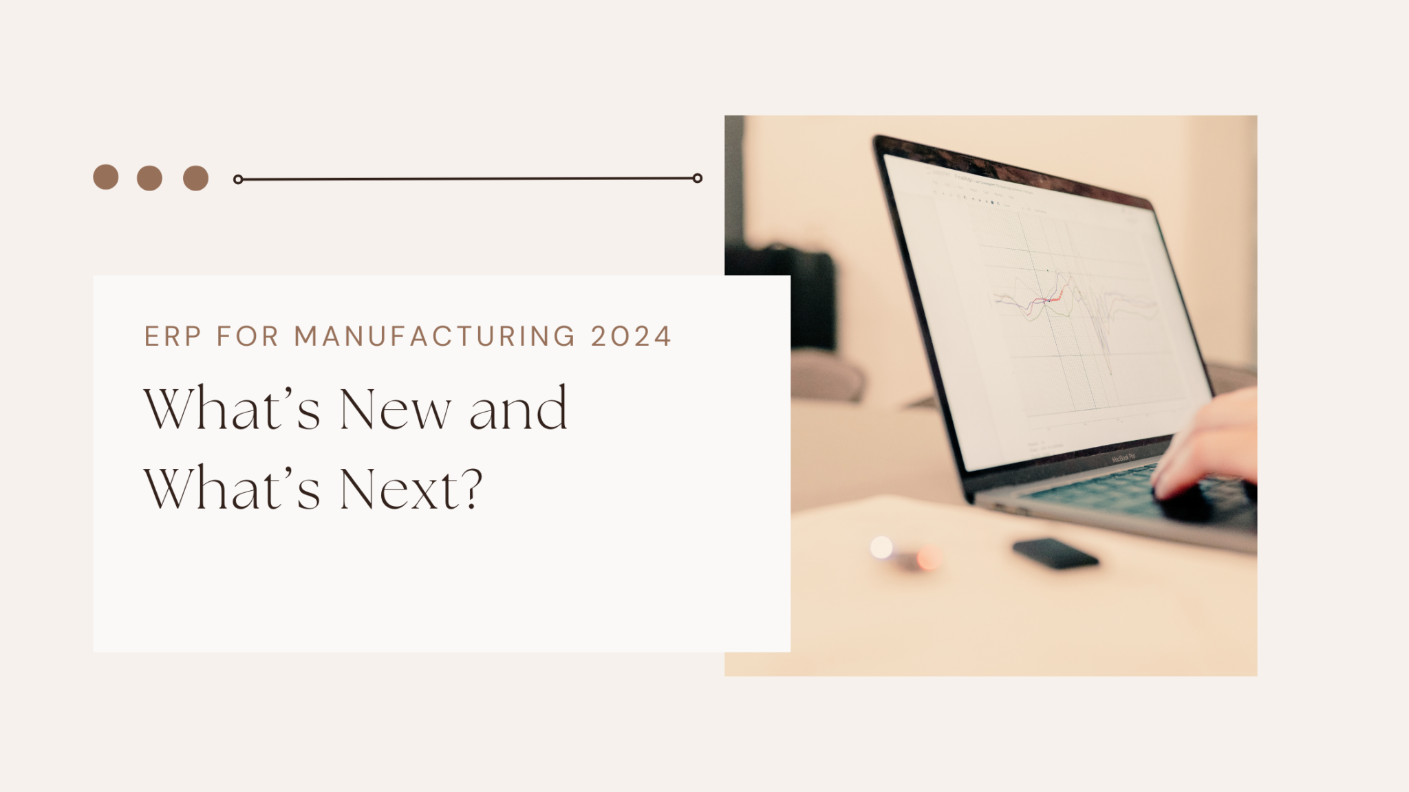 ERP for Manufacturing in 2024: What’s New and What’s Next? - Amitysoft Technologies | ERP | HCM ...